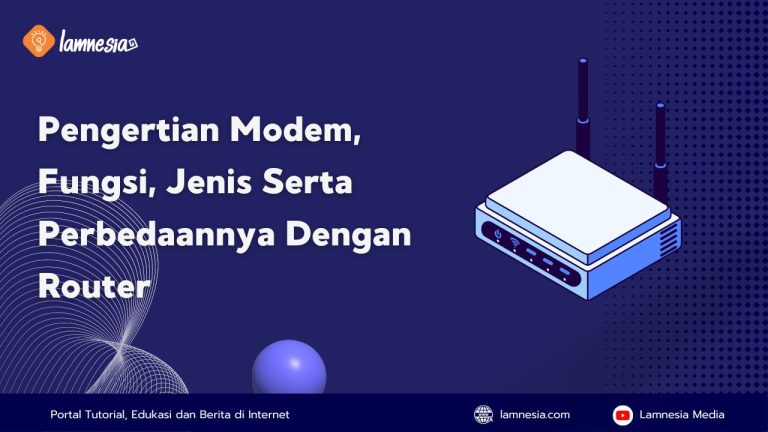 pengertian-modem-fungsi-jenis-dan-perbedaan-dengan-router - Lamnesia Media pengertian-modem-fungsi-jenis-dan-perbedaan-dengan-router - Lamnesia Media